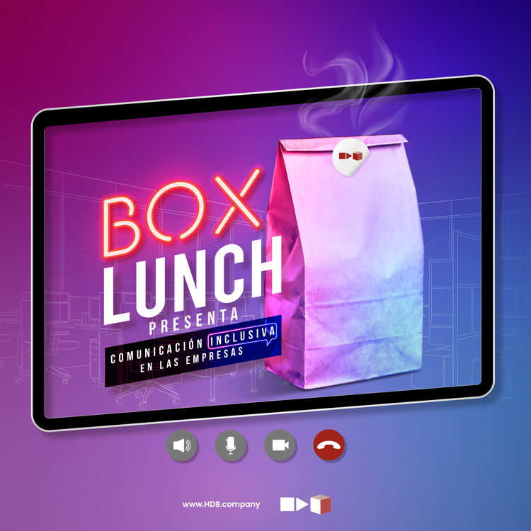 Box Lunch: Comunicación Inclusiva en las Empresas - HDB Comunicación